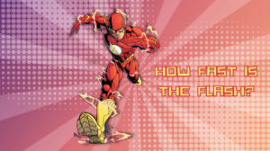 How Fast Is the Flash in the Comics? - Which Flash is the Fastest?